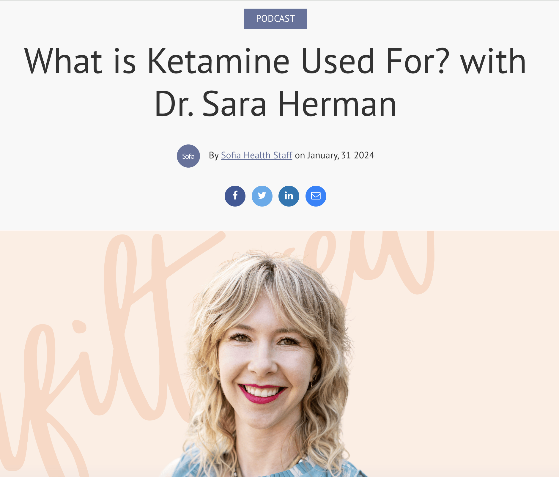 Dr. Sara Herman Explores Ketamine's Potential on Sofia Unfiltered